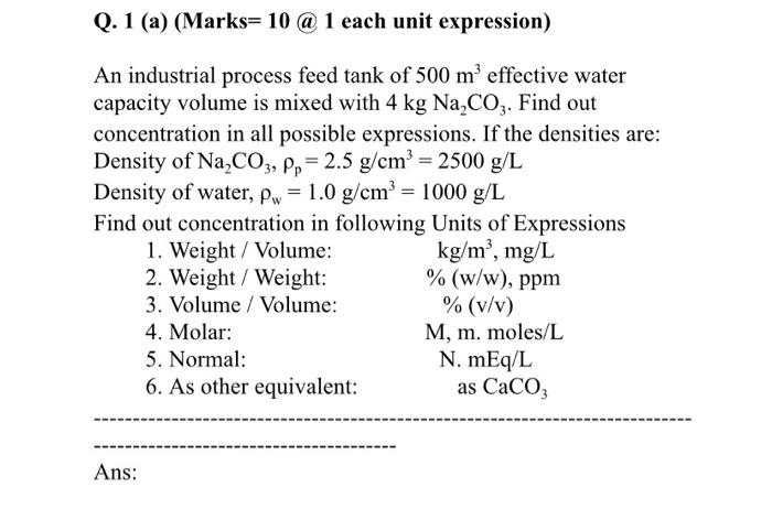 Solved Q. 1 (a) (Marks=10 @ 1 each unit expression) An | Chegg.com