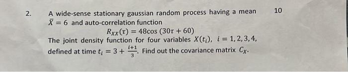 Solved A wide-sense stationary gaussian random process | Chegg.com