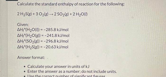 Solved Calculate the standard enthalpy of reaction for the | Chegg.com