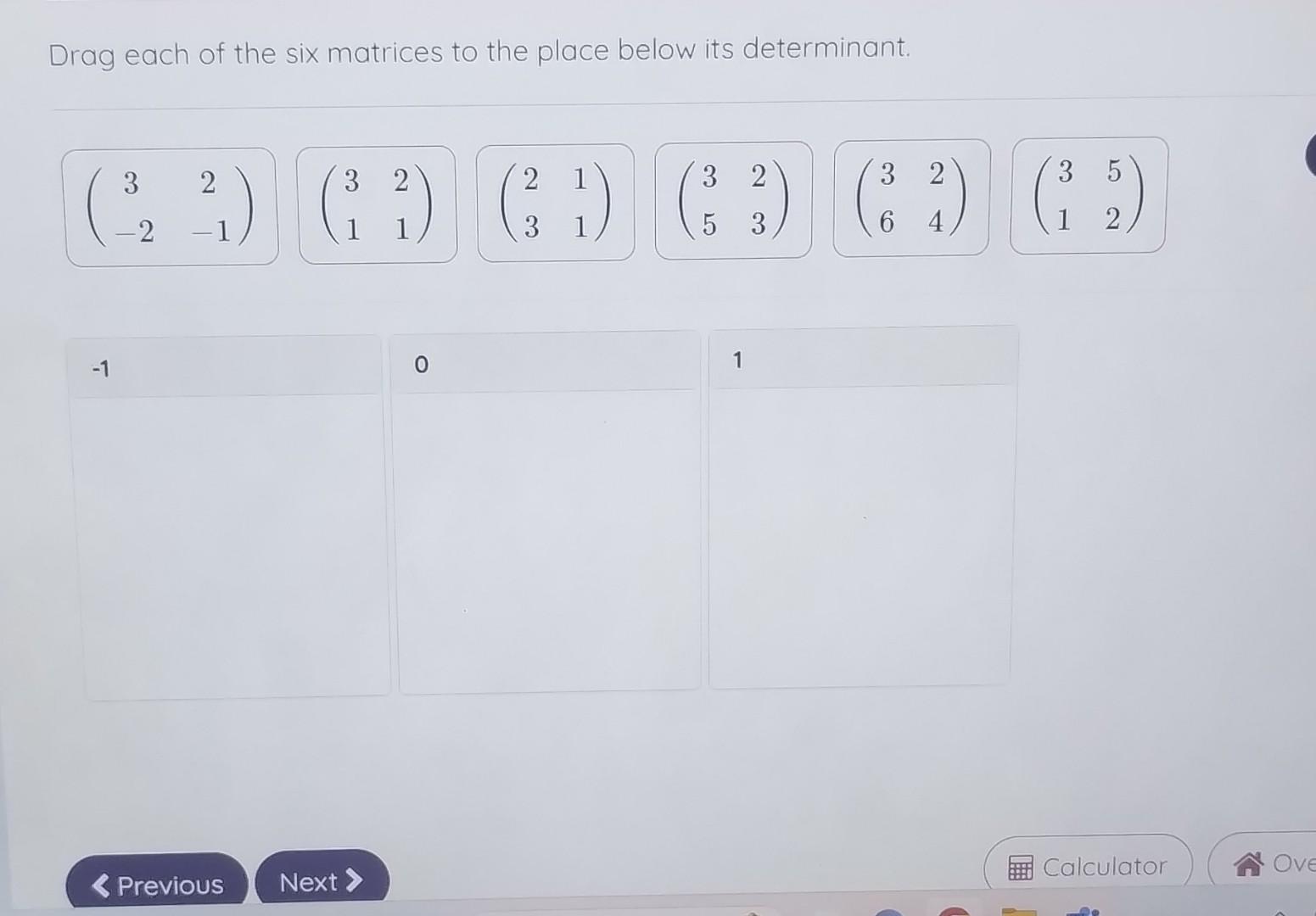 Solved Drag each of the six matrices to the place below its | Chegg.com