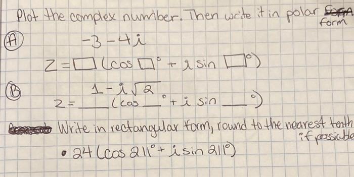Plot the complex number. Then write it in polar (A) | Chegg.com