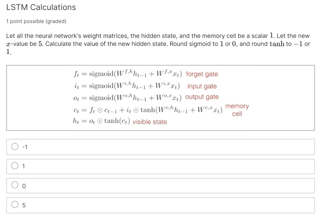 Solved LSTM Calculations1 ﻿point possible (graded)Let all | Chegg.com