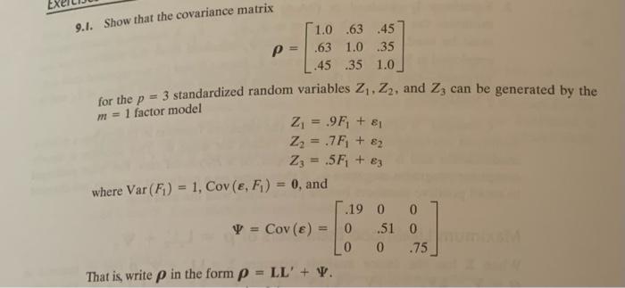 Solved 9.1. Show that the covariance matrix m = 1 factor | Chegg.com