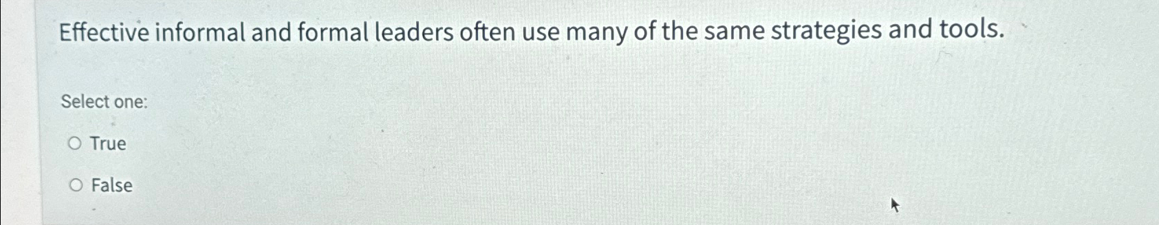 Solved Effective informal and formal leaders often use many | Chegg.com