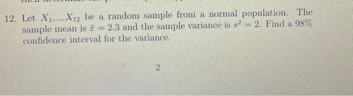 Solved 2. Let X1,…X12 be a random sample from a normal | Chegg.com