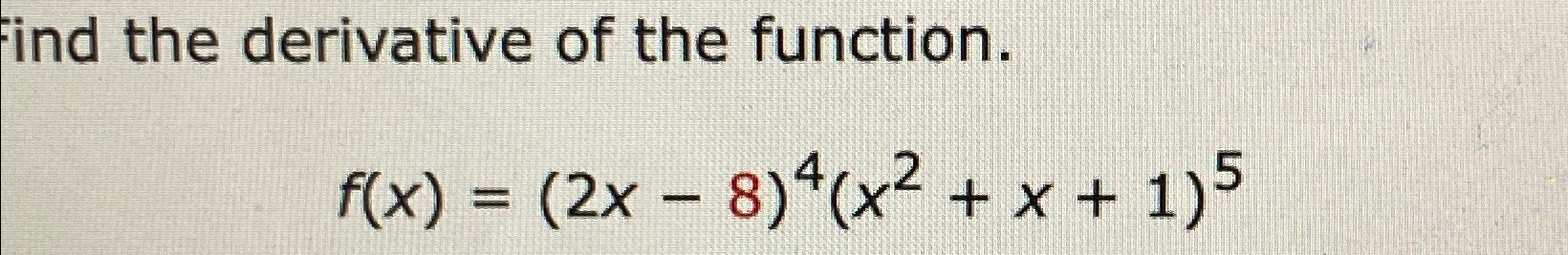 Solved ind the derivative of the | Chegg.com