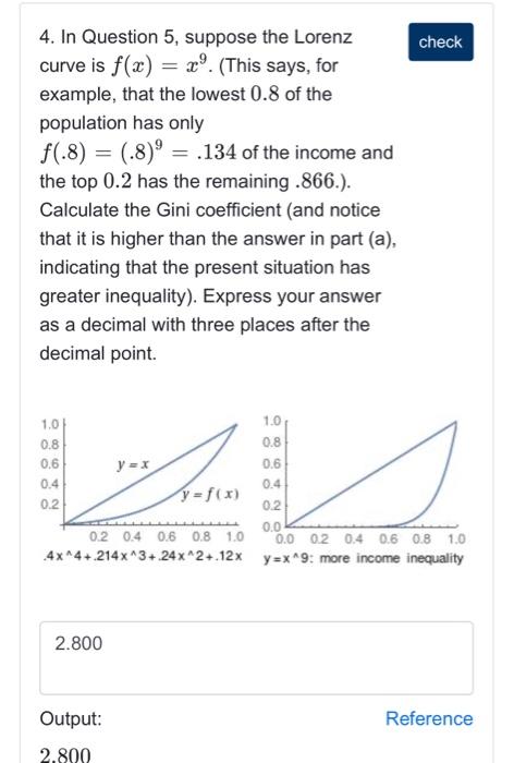 Solved 4. In Question 5, suppose the Lorenz curve is | Chegg.com