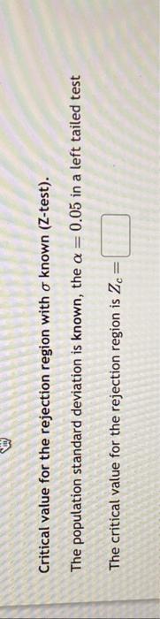 Solved Critical value for the rejection region with σ known | Chegg.com