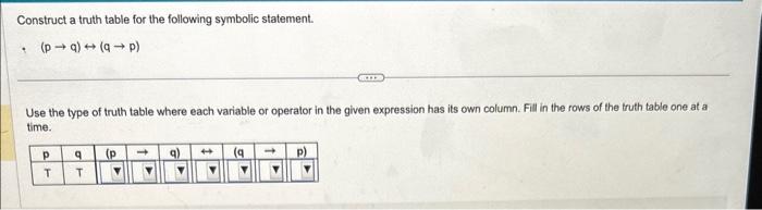 Solved Construct a truth table for the following symbolic | Chegg.com