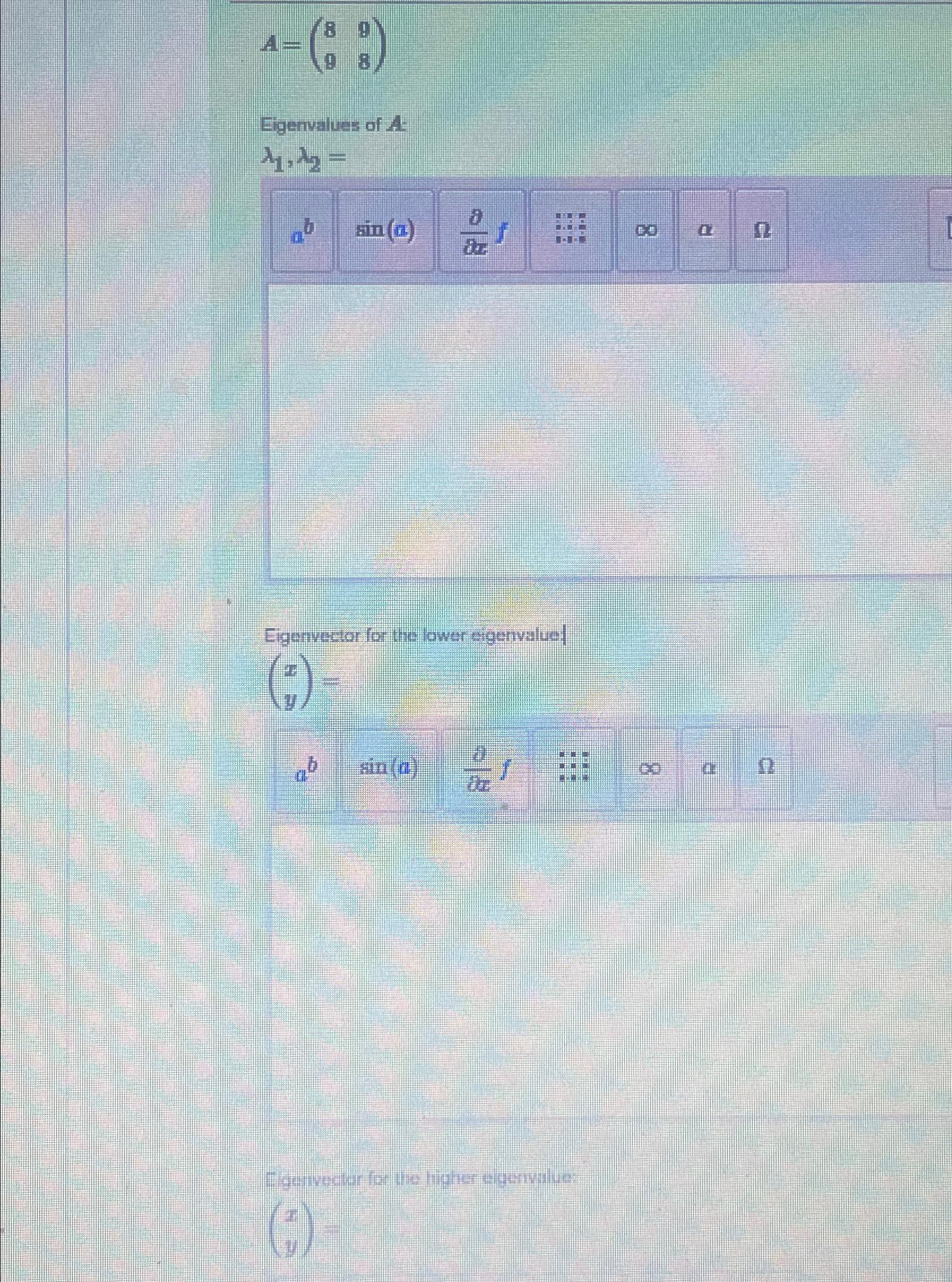 Solved A=([8,9],[9,8])Eigenvalues of Aλ1,λ2=Eigenvector for | Chegg.com
