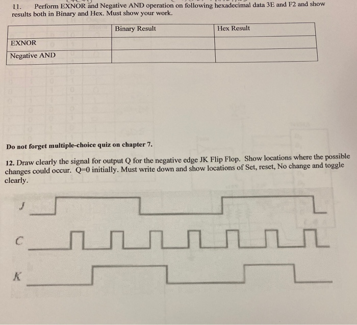 Solved 11. Perform EXNOR and Negative AND operation on | Chegg.com