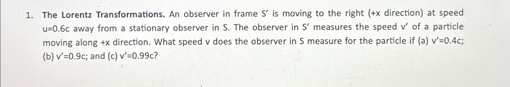 Solved The Lorentz Transformations. An observer in frame S' | Chegg.com