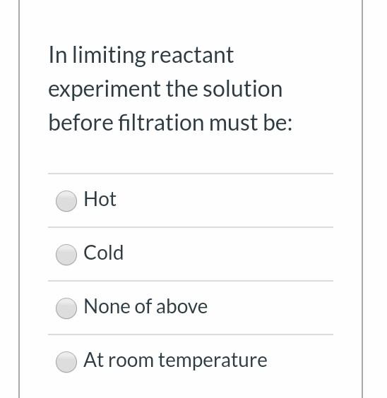 Solved In limiting reactant experiment the solution before | Chegg.com