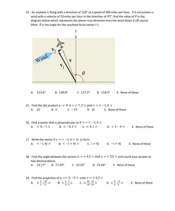 Solved 14. An airplane is flying with a direction of 120° at | Chegg.com