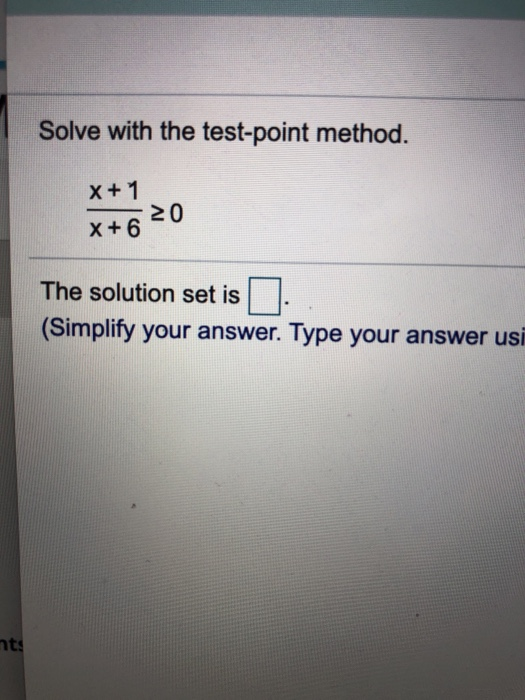Solved Solve with the test-point method. X + 1 x+6=0 The | Chegg.com