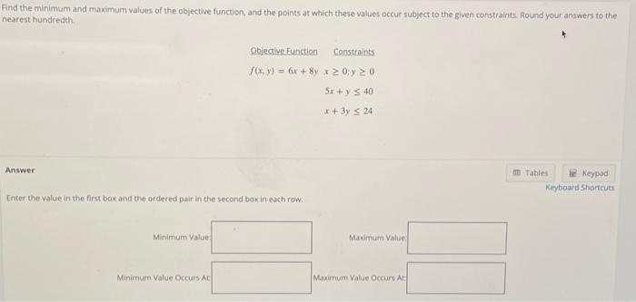 Solved Find The Minimum And Maximum Values Of The Objective