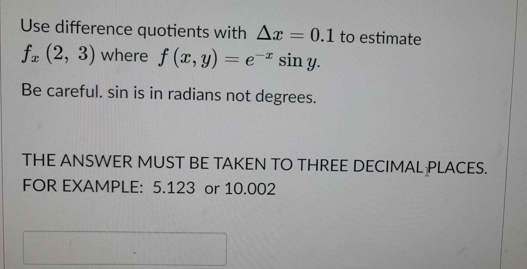 Solved Use Difference Quotients With Ax 0 1 To Estimate Fx