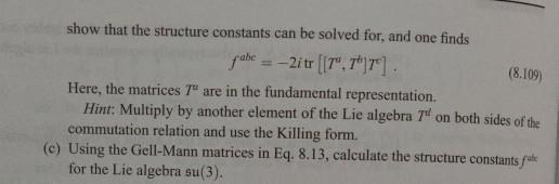 Solved 8.7 Adjoint Representation of SU(3). The adjoint | Chegg.com