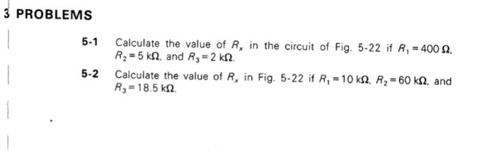 Solved 3 PROBLEMS 5-1 Calculate the value of R, in the | Chegg.com