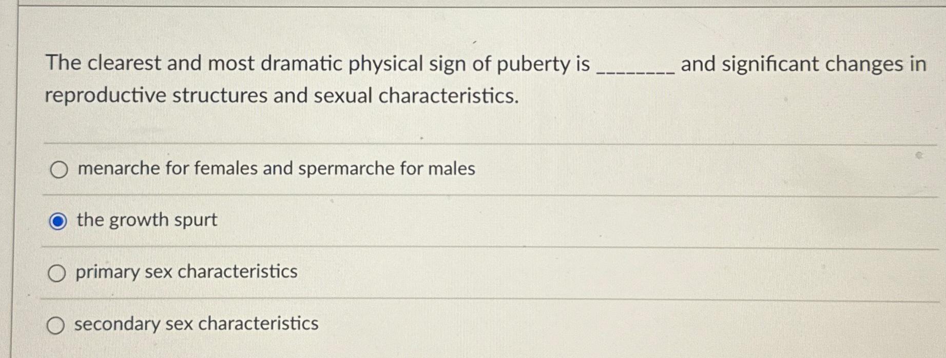 Solved The clearest and most dramatic physical sign of | Chegg.com