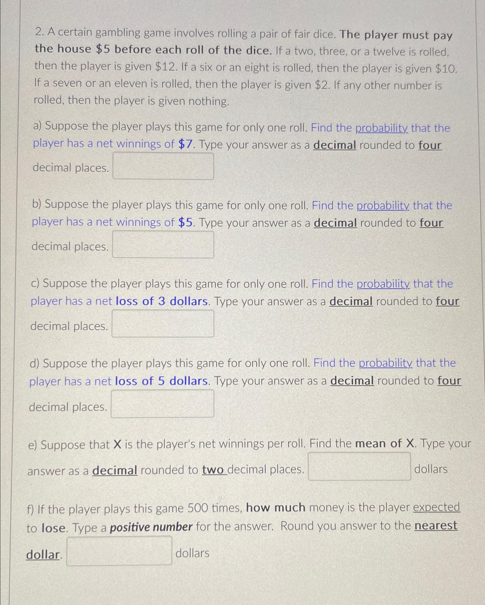 Solved A certain gambling game involves rolling a pair of | Chegg.com