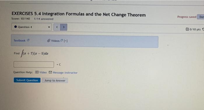 Solved EXERCISES 5.4 Integration Formulas and the Net Change | Chegg.com