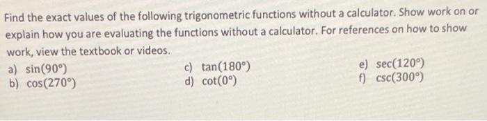 Solved Find the exact values of the following trigonometric | Chegg.com
