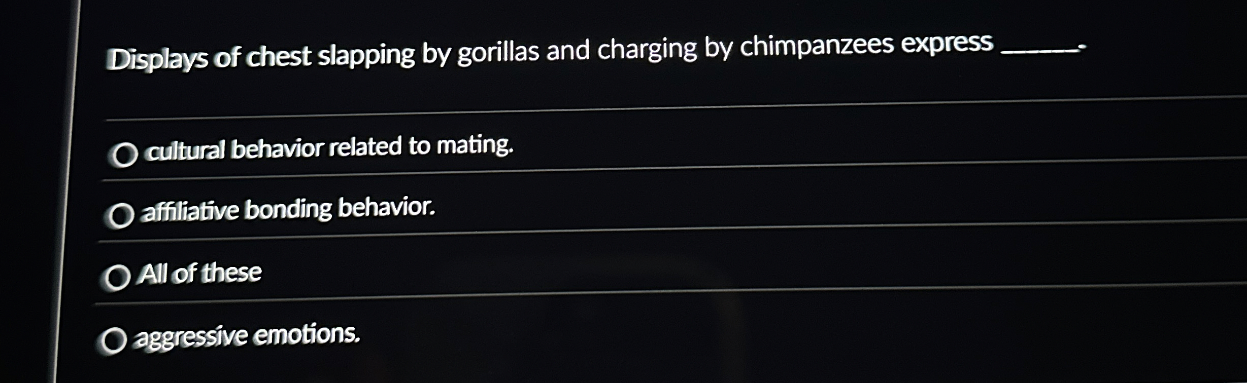 Solved Displays of chest slapping by gorillas and charging | Chegg.com