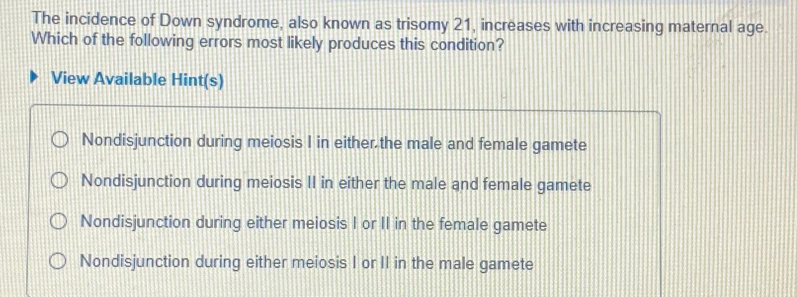 Solved The incidence of Down syndrome, also known as trisomy | Chegg.com