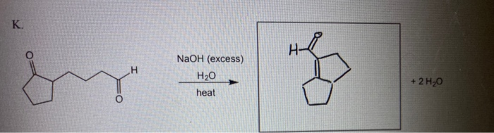 Solved NaOH (excess) H2O + 2 H20 heat | Chegg.com