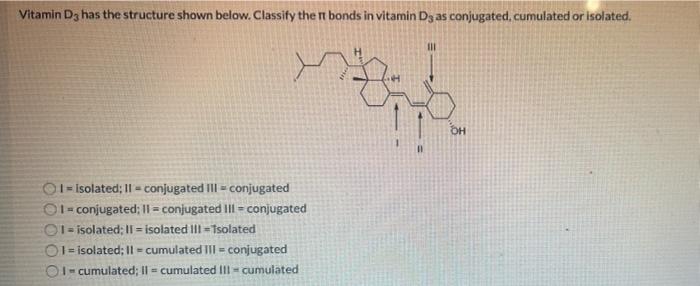Solved Vitamin D has the structure shown below. Classify the | Chegg.com