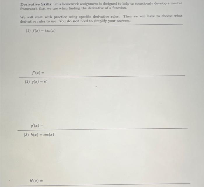 Solved Derivative Skills: This homework assignment is | Chegg.com