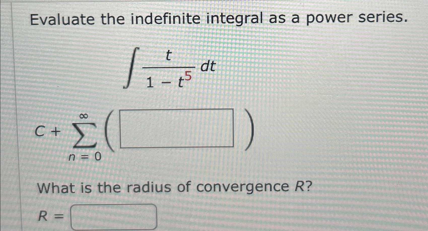 Solved Evaluate the indefinite integral as a power | Chegg.com