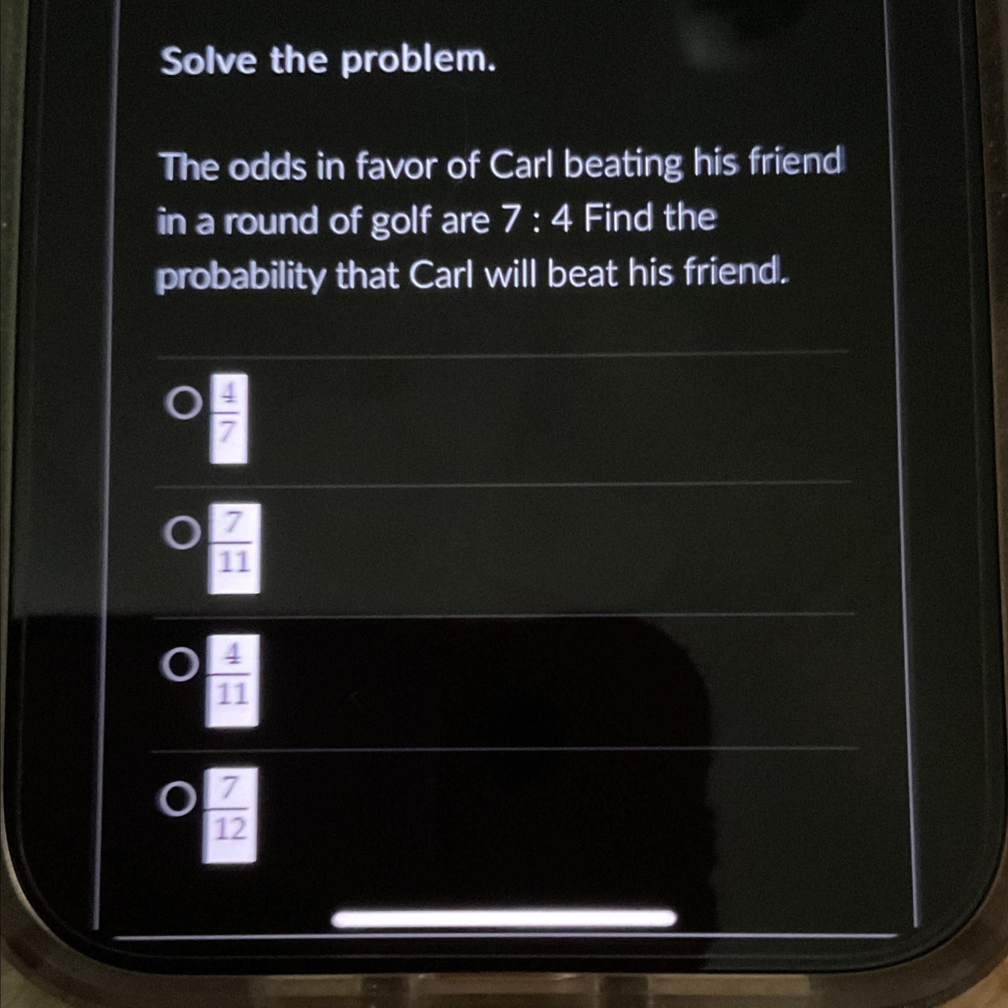 Solved Solve the problem.The odds in favor of Carl beating | Chegg.com