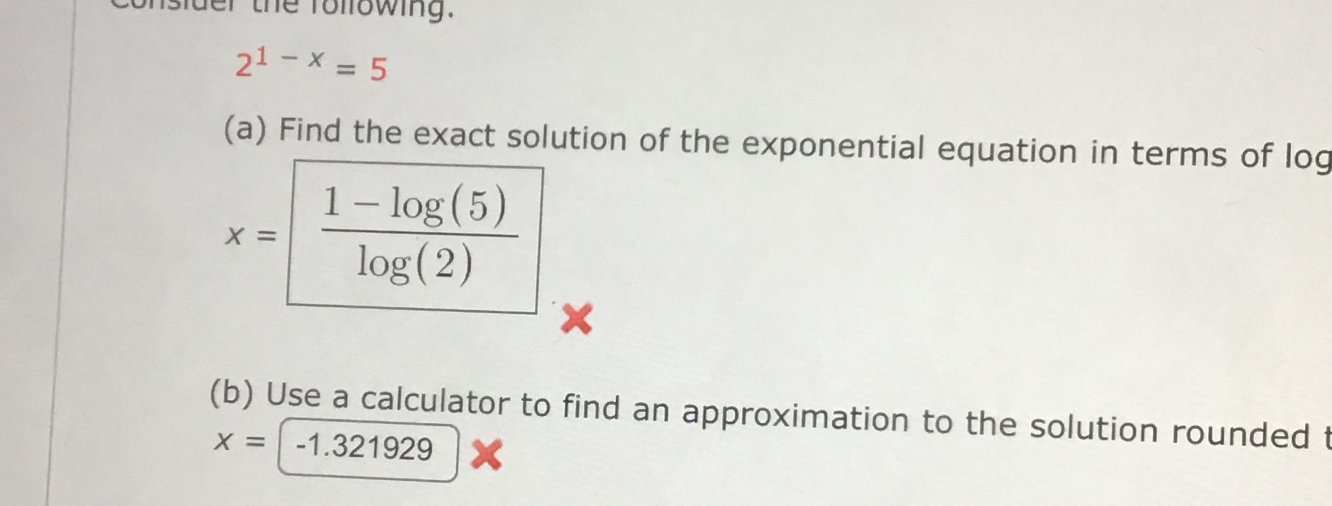 Solved 21-x=5(a) ﻿Find the exact solution of the exponential | Chegg.com