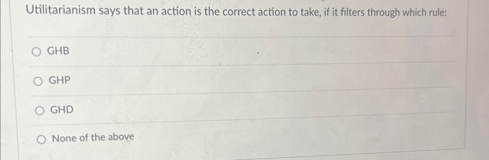 Solved Utilitarianism says that an action is the correct | Chegg.com