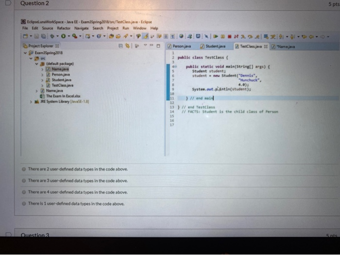 Solved Question 2 5 pts EclipseLunaWorkSpace - Java EE - | Chegg.com