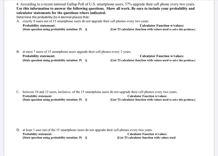 Solved 4. According to a recent national Gallup Poll of U.S. | Chegg.com
