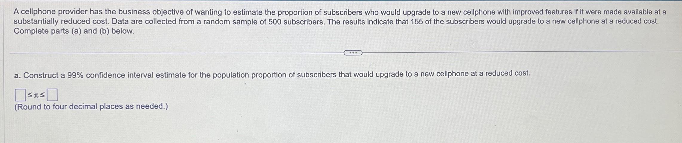 Solved A cellphone provider has the business objective of | Chegg.com
