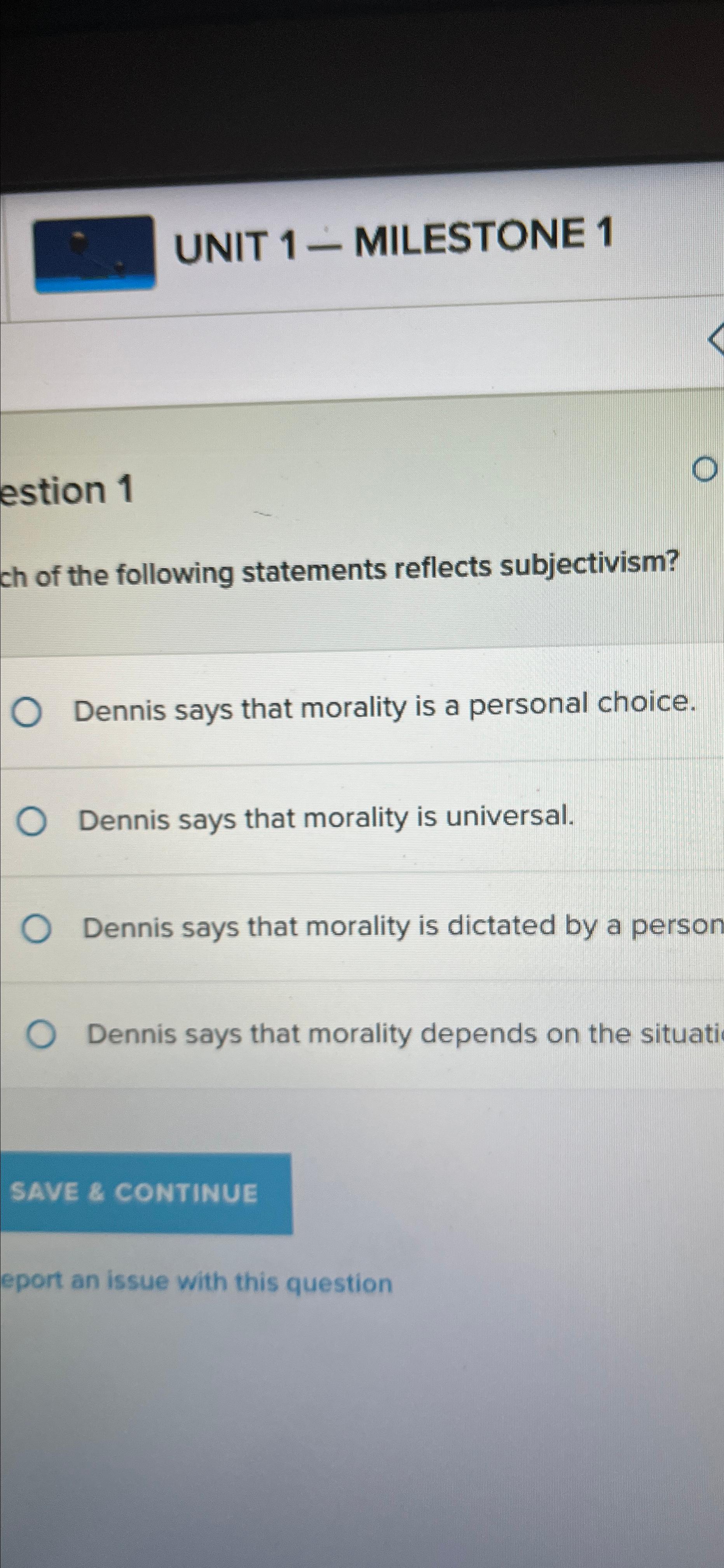 Solved UNIT 1 - ﻿MILESTONE 1estion 1ch of the following | Chegg.com