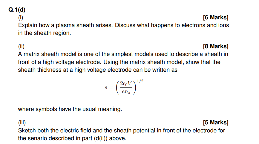 Solved Q.1(d)(i)[6 ﻿Marks]Explain how a plasma sheath | Chegg.com