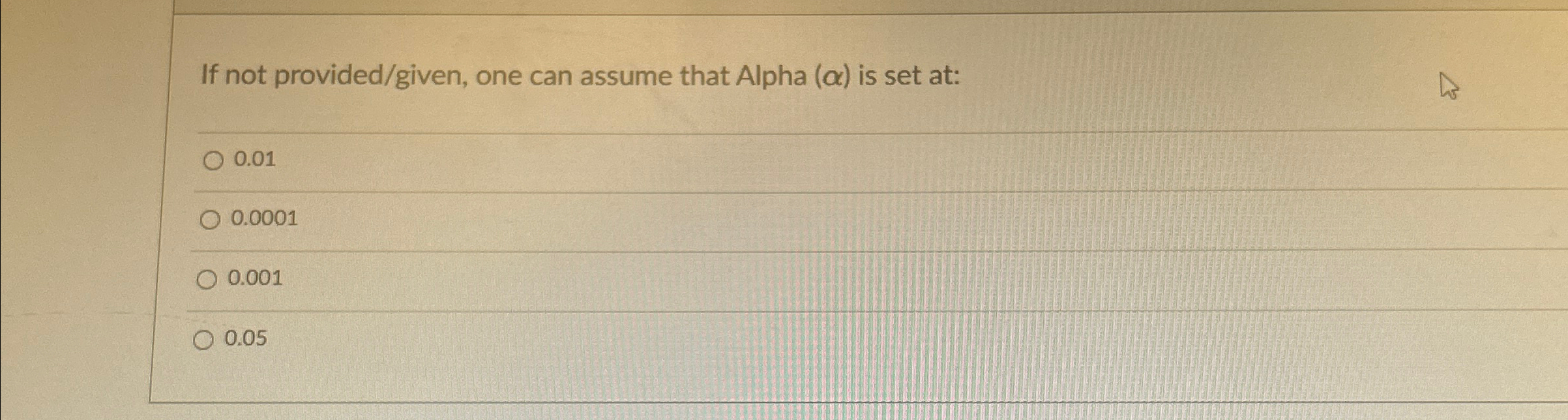 Solved If not provided/given, ﻿one can assume that Alpha (α) | Chegg.com