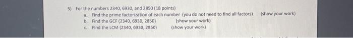 Solved (show your work) 5) For the numbers 2340, 6930, and | Chegg.com