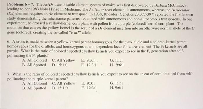 Solved Problems 6 - 7. The Ac/Ds transposable element system | Chegg.com