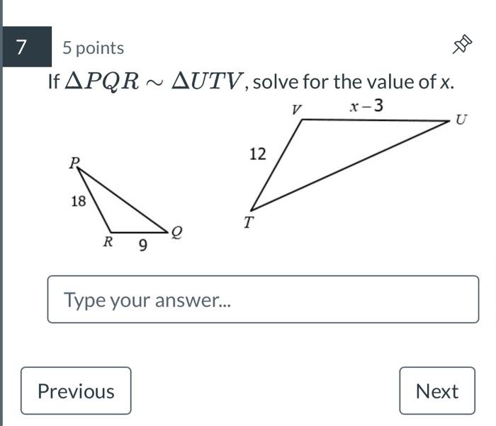 Solved If PQR∼ UTV, solve for the value of x. | Chegg.com