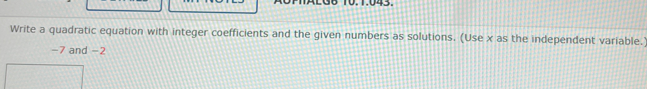 Solved Write a quadratic equation with integer coefficients | Chegg.com