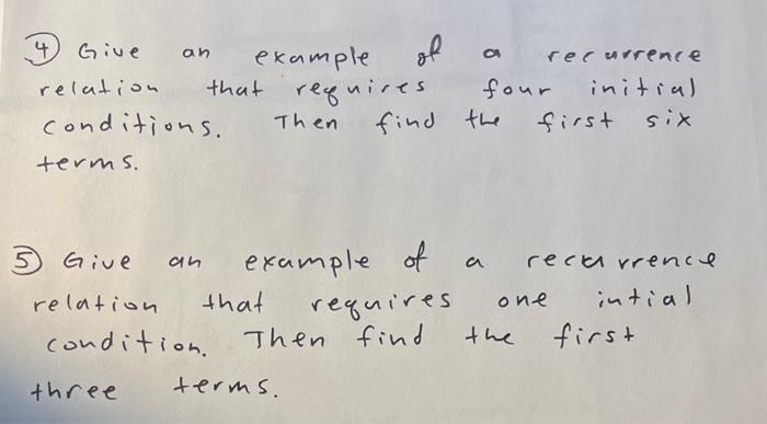 Solved (4) Give an example of a recurrence relation that | Chegg.com