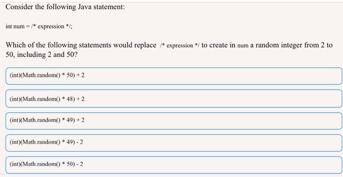 Solved Consider the following Java statement: int num=7* | Chegg.com