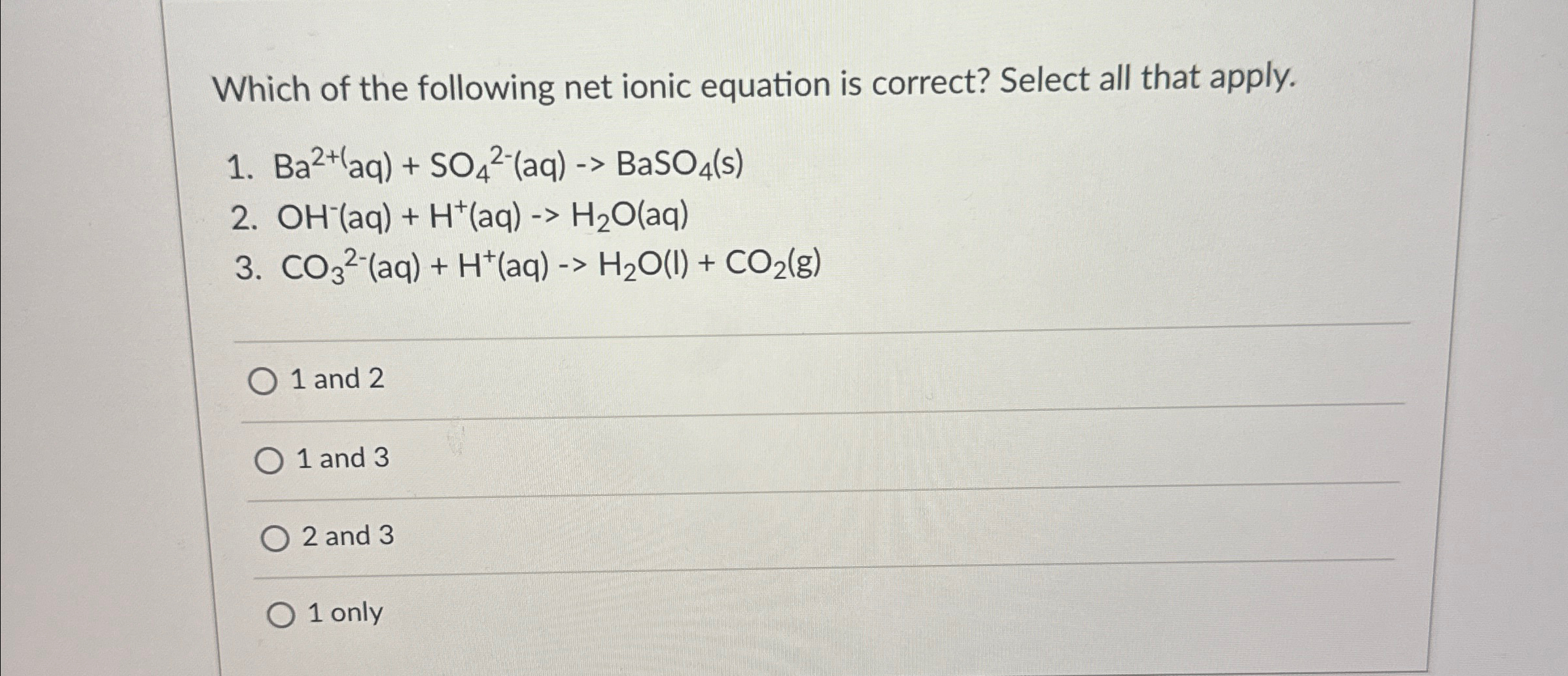 Solved Which of the following net ionic equation is correct? | Chegg.com