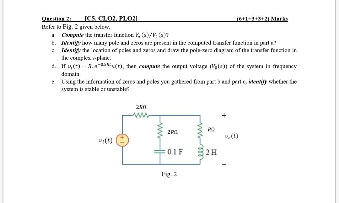 Solved Question 2: C5, CLO2, PLO2) (6+1+3+3+2) Marks Refer | Chegg.com